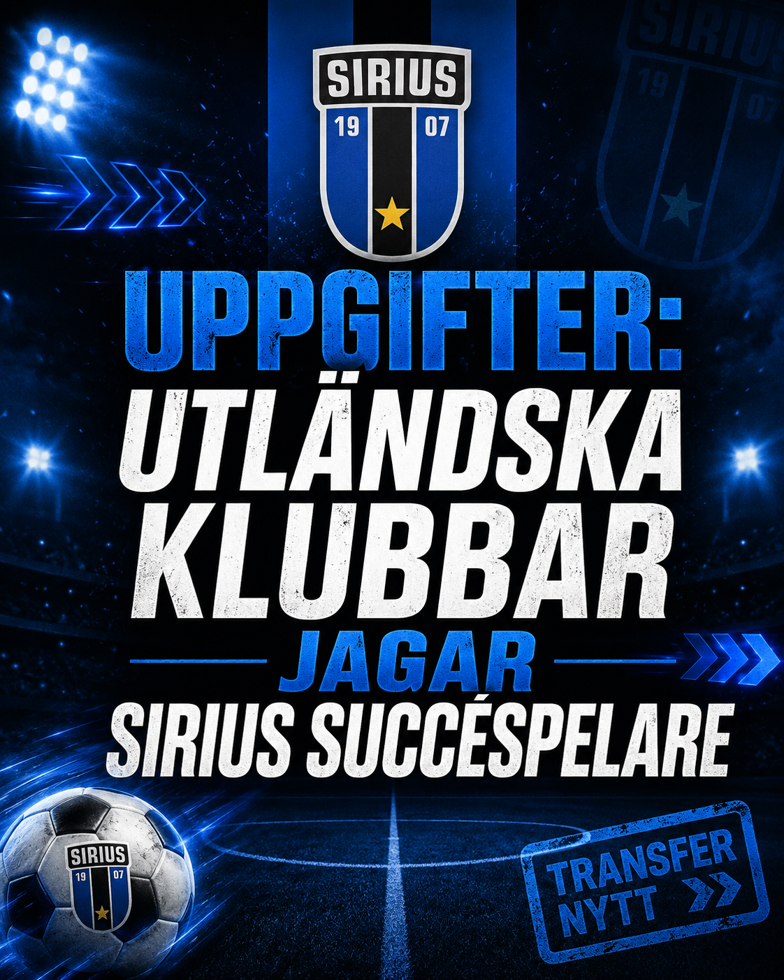 Sirius oro inför sommaren – stjärnduon kan lämna mitt i guldracet